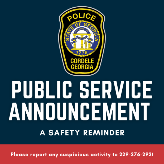 Cordele Police Department Public Service Announcement - Cordele Dispatch | Cordele Dispatch